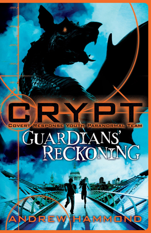 CRYPT: Guardians' Reckoning: Book 5 by Andrew Hammond | Goodreads