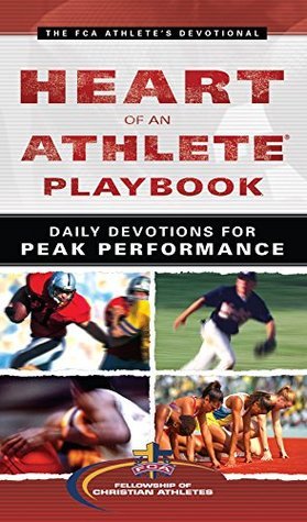 Heart of an Athlete Playbook: Daily Devotions for Peak Performance by ...