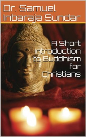 Buddhism: Mere Speculation by Dr. Samuel Inbaraja S | Goodreads