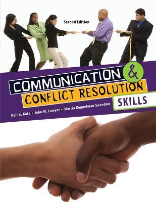 Communication & Conflict Resolution Skills by Neil H. Katz | Goodreads