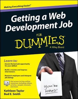Getting a Web Development Job for Dummies by Kathleen Taylor | Goodreads
