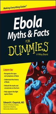 Ebola Myths and Facts for Dummies by Edward K. Carnes | Goodreads