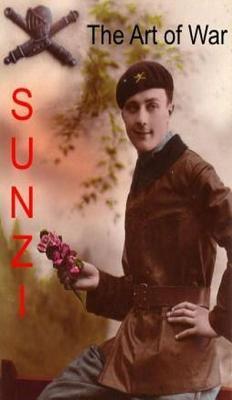 The Art of War: By Sunzi by Sun Tzu | Goodreads