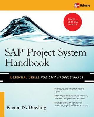 SAP® Project System Handbook (Essential Skills by Kieron Dowling | Goodreads