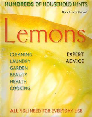 Lemons: Hundreds of Household Hints by Diane Sutherland | Goodreads