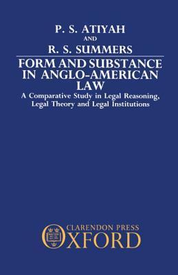 Form and Substance in Anglo-American Law: A Comparative Study in Legal ...