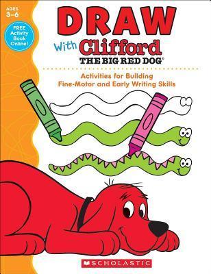 Draw With Clifford The Big Red Dog by Scholastic Inc. | Goodreads