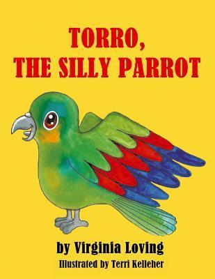 Torro, the Silly Parrot by Virginia Pope | Goodreads