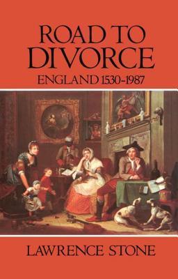 Road to Divorce: England, 1530-1987 by Lawrence Stone | Goodreads