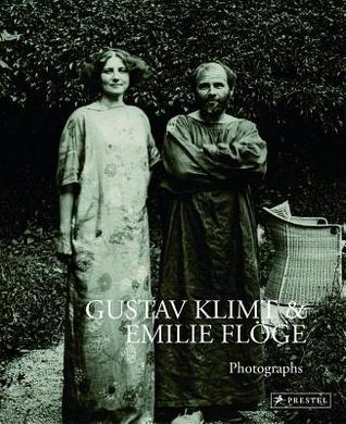 Gustav Klimt and Emilie Floge: Photographs by Agnes Husslein-Arco ...