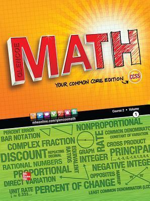Glencoe Math, Course 2, Vol. 1, Your Common Core Edition, Student ...