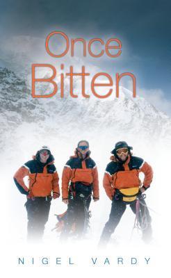 Once Bitten by Nigel Vardy | Goodreads