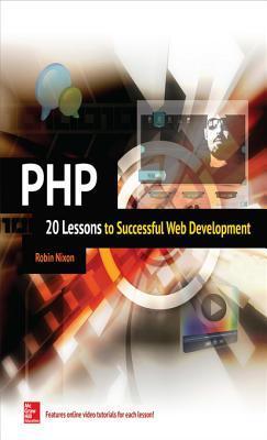 Php: 20 Lessons to Successful Web Development: 20 Lessons to Successful Web Development ...