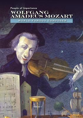 Wolfgang Amadeus Mozart: World-Famous Composer by Diane Cook | Goodreads