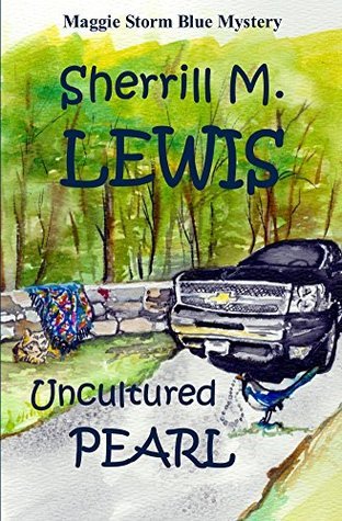 Uncultured Pearl by Sherrill M. Lewis | Goodreads