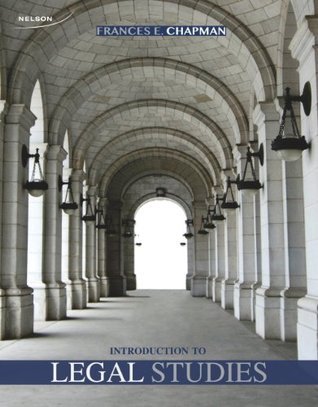 Introduction To Legal Studies, 1st Edition by Frances E. Chapman ...