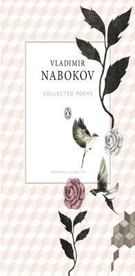 Collected Poems by Vladimir Nabokov | Goodreads