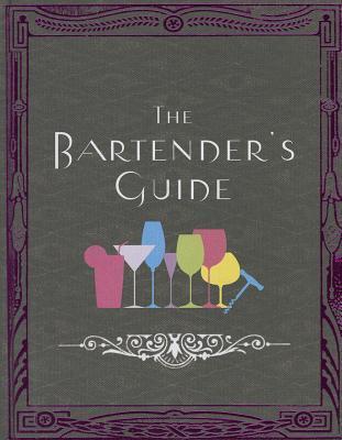 The Bartender's Guide by Love Food | Goodreads