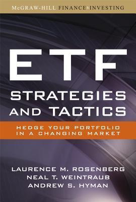 ETF Strategies and Tactics: Hedge Your Portfolio in a Changing Market ...
