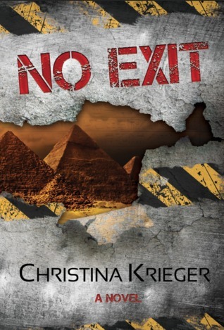 No Exit by Christina Krieger | Goodreads