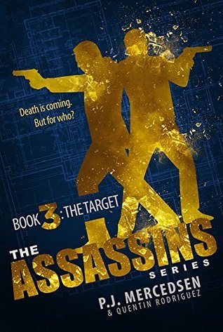 The Target (The Assassins, #3) by P.J. Mercedsen | Goodreads