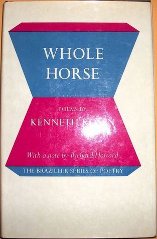 Whole Horse by Kenneth Rosen | Goodreads