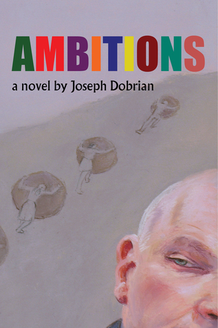 Ambitions by Joseph Dobrian | Goodreads