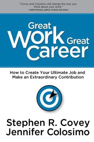 Great Work Great Career - Enhanced Edition by Jennifer Colosimo | Goodreads