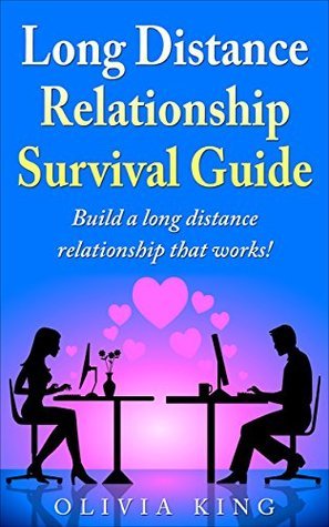 Long Distance Relationship Survival Guide: Build a long distance ...