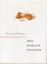 Just Visiting The Collected Writings of Erik Sinclair McMahon by Erik ...