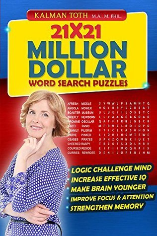 21x21 Million Dollar Word Search Puzzles by Kalman Toth | Goodreads