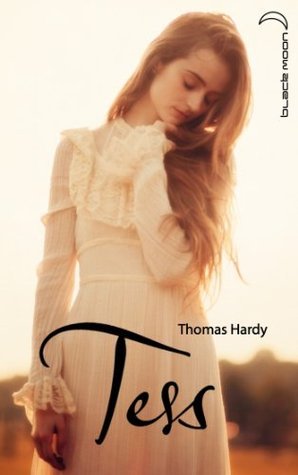 Tess (Hachette romans) (French Edition) by Thomas Hardy | Goodreads