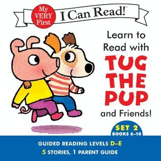 Learn to Read with Tug the Pup and Friends! Set 2: Books 6-10: 5 ...