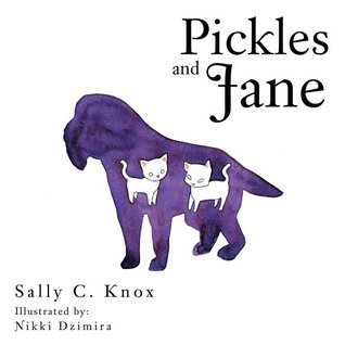 Pickles and Jane by Sally C Knox | Goodreads