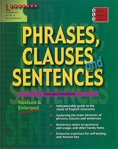 Phrases, Clauses and Sentences by George W. Davidson | Goodreads