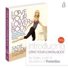 Love Your Lower Body The 8-Week Plan to Sculpt a Slender, Strong, and ...