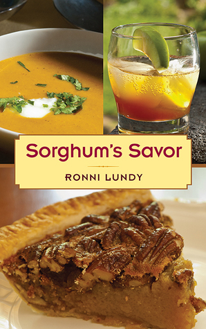 Sorghum's Savor by Ronni Lundy | Goodreads