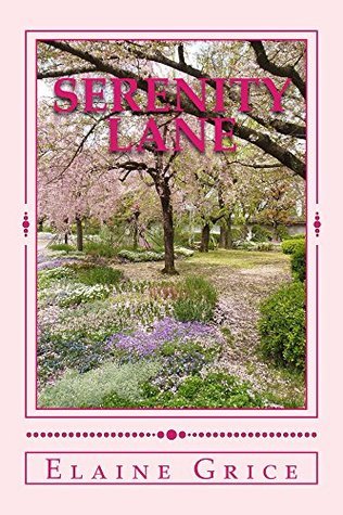 Serenity Lane by Elaine Grice | Goodreads