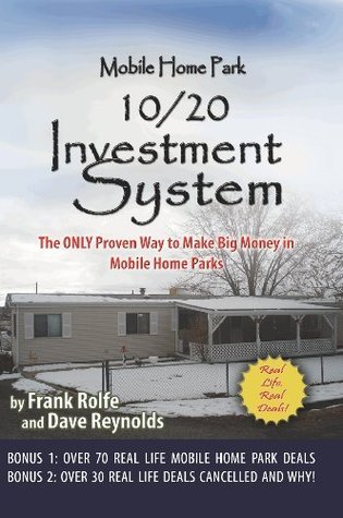 Mobile Home Park 10/20 Investment System by Dave Reynolds | Goodreads