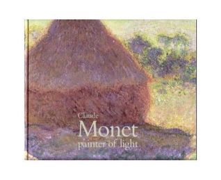 Claude Monet: Painter of Light by Ronald Brownson | Goodreads