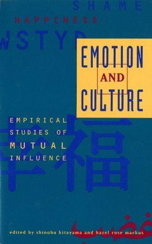Emotion and Culture: Empirical Studies of Mutual Influence: Empirical ...