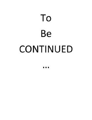 To Be Continued.... by Al Koron | Goodreads
