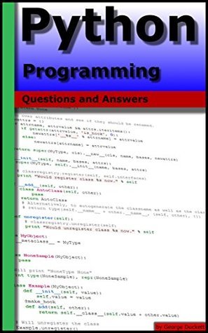 Python Programming: Questions and Answers by George Duckett | Goodreads