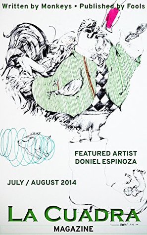 La Cuadra Magazine July / August 2014: Written by Monkeys, Published by ...