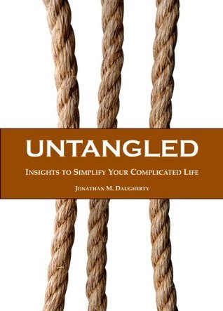 Untangled by Jonathan Daugherty | Goodreads