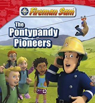 The Pontypandy Pioneers by HiT Entertainment | Goodreads