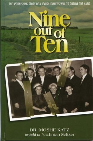 Nine Out of Ten by Moshe Katz | Goodreads