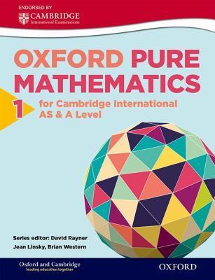 Oxford Pure Mathematics 1 for Cambridge International AS & A Level by ...