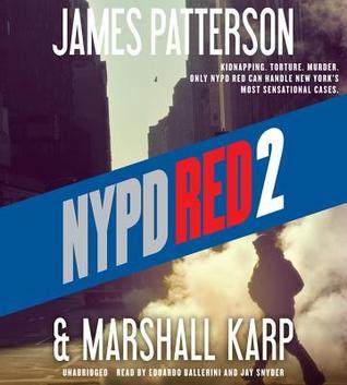 NYPD Red 2 by James Patterson | Goodreads