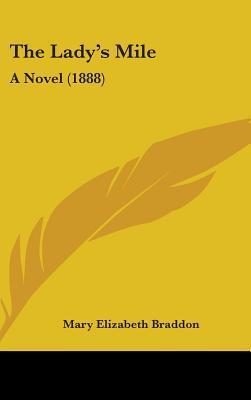 The Lady's Mile by Mary Elizabeth Braddon | Goodreads